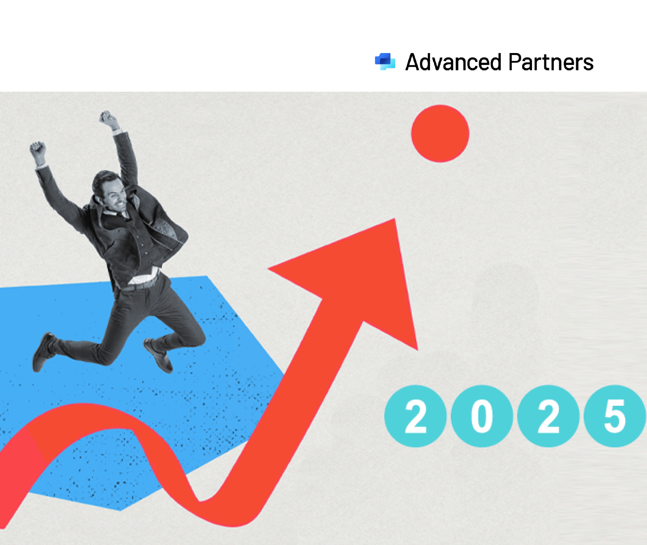 Advanced Partners’ Special Edition - 2025 - The Year Ahead - Advanced ...
