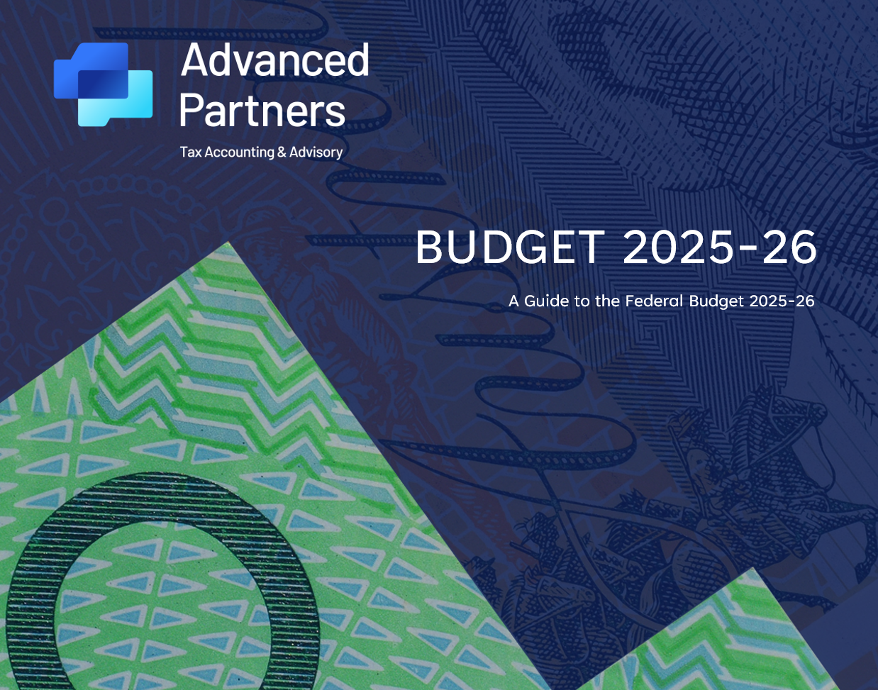 Advanced Partners’ Special Edition – Show Me The Money - Budget 2025-26 - Advanced Partners